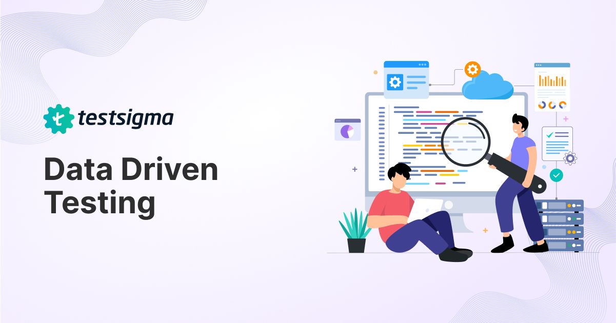 All you need to know about Data-Driven Testing
