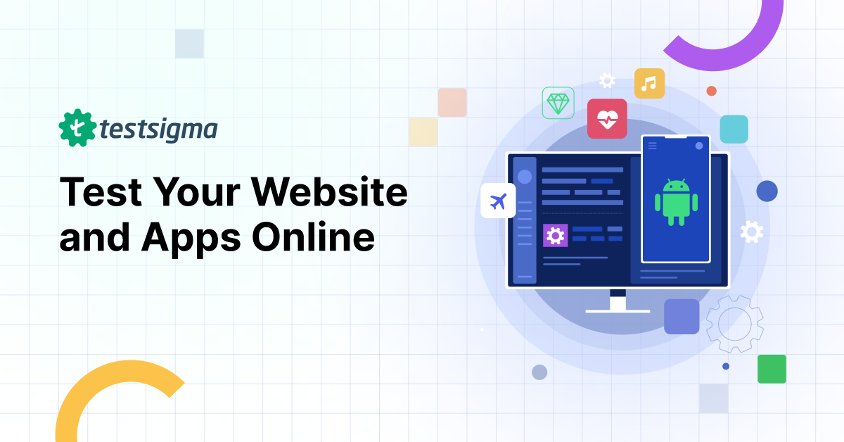 Test Your Web Applications With Testsigma Virtual Browser Online