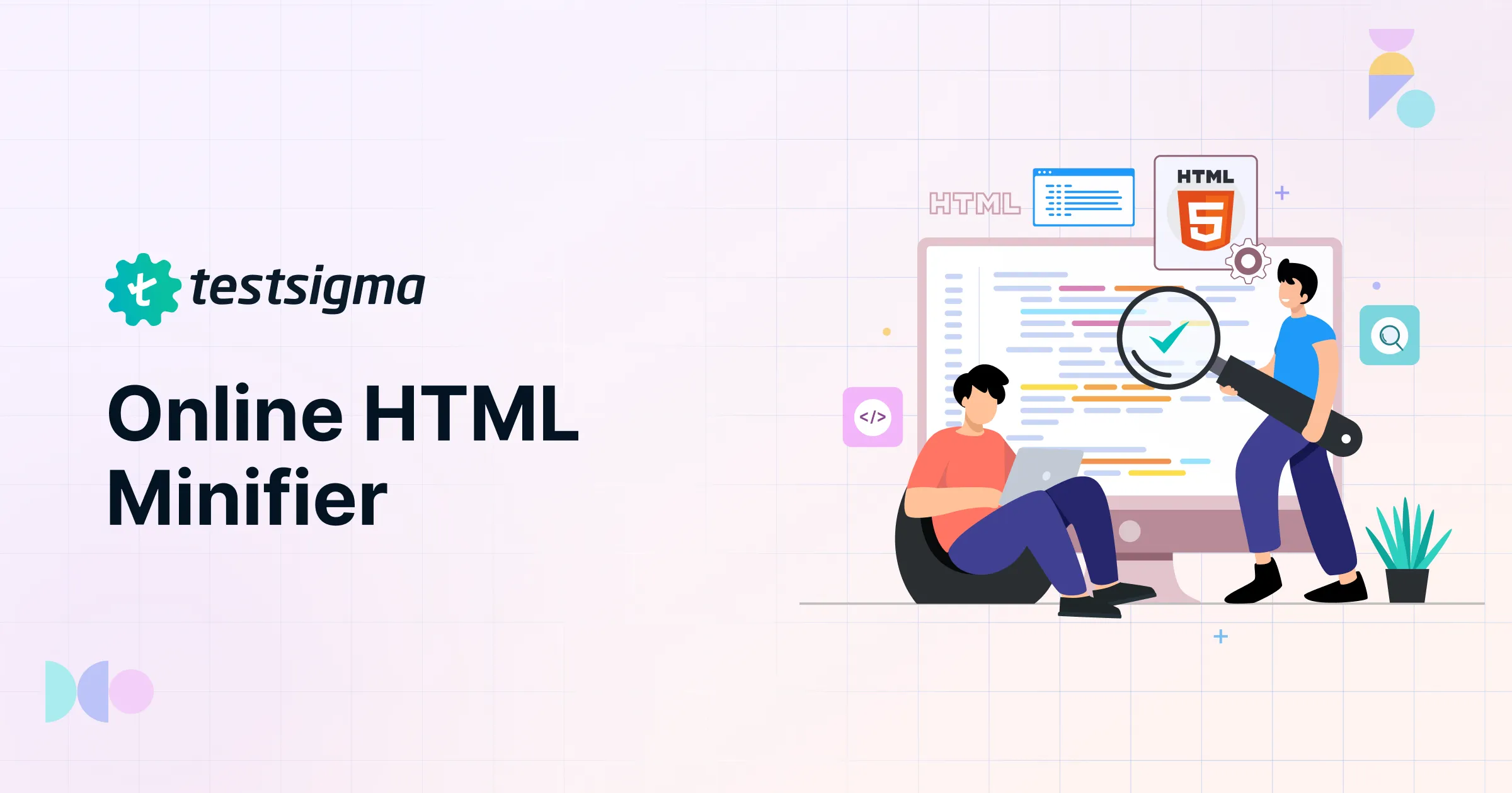 Online HTML Minify Tool | Testsigma