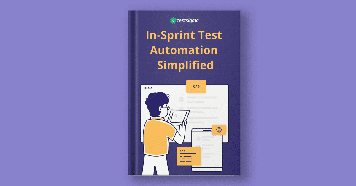 In-Sprint Test Automation. Why Does It Need Your Attention?
